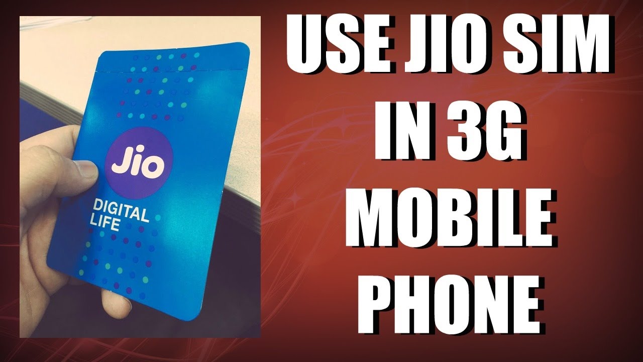 How to use Jio Sim in 3G phone - WpLov